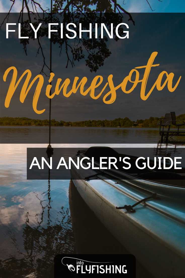 Fly Fishing Minnesota: An Angler's Guide - Into Fly Fishing